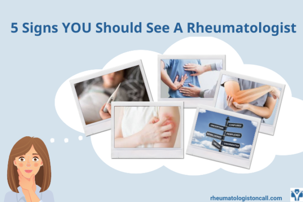 Five Signs You Should See a Rheumatologist: When to Seek Expert Care ...